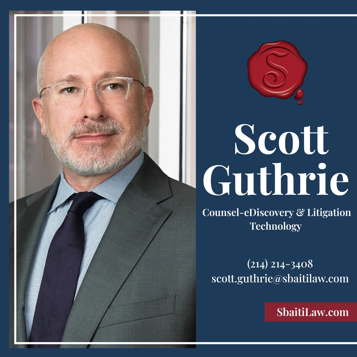 Sbaiti & Company Welcomes Scott Guthrie as Counsel-eDiscovery ...